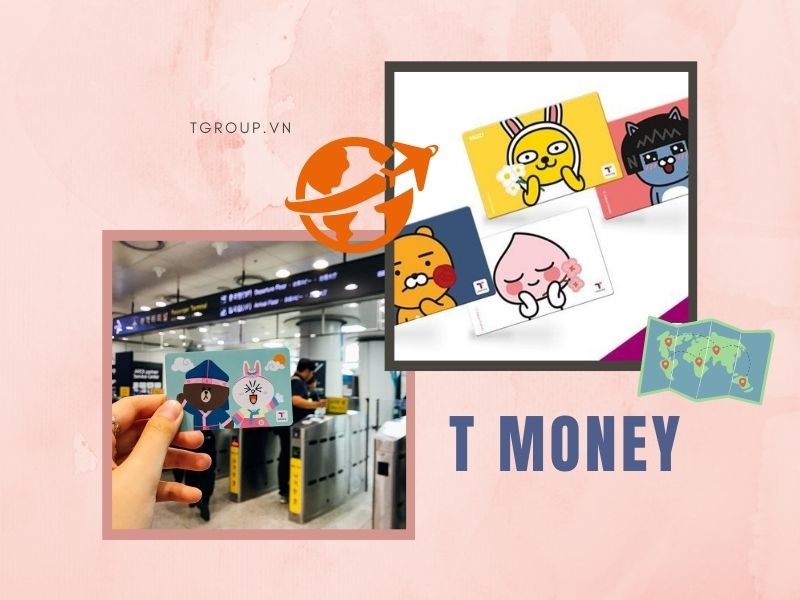 Những điều bạn cần biết về thẻ T Money của Hàn Quốc | TGROUP Thương mại ...